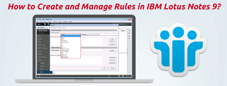 How to Create and Manage Rules in IBM Lotus Notes 9?