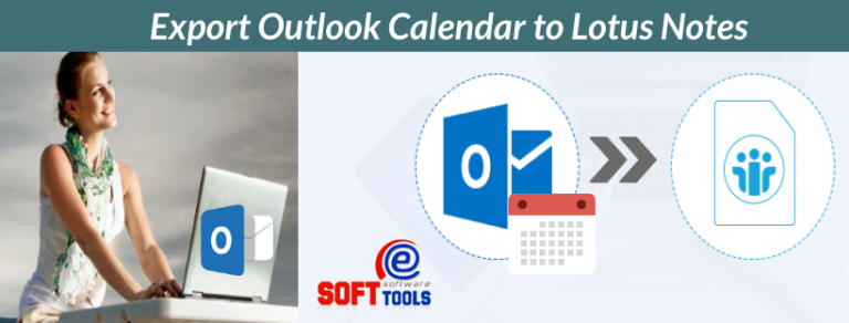 Best Methods to Easily Export Outlook Calendar to Lotus Notes